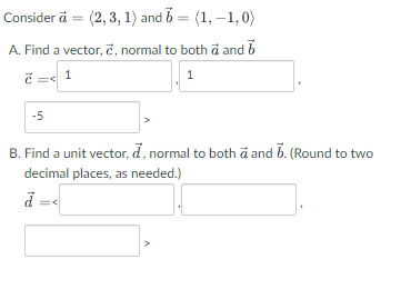 Solved Consider vec(a)=(:2,3,1:) ﻿and vec(b)=(:1,-1,0:)A. | Chegg.com