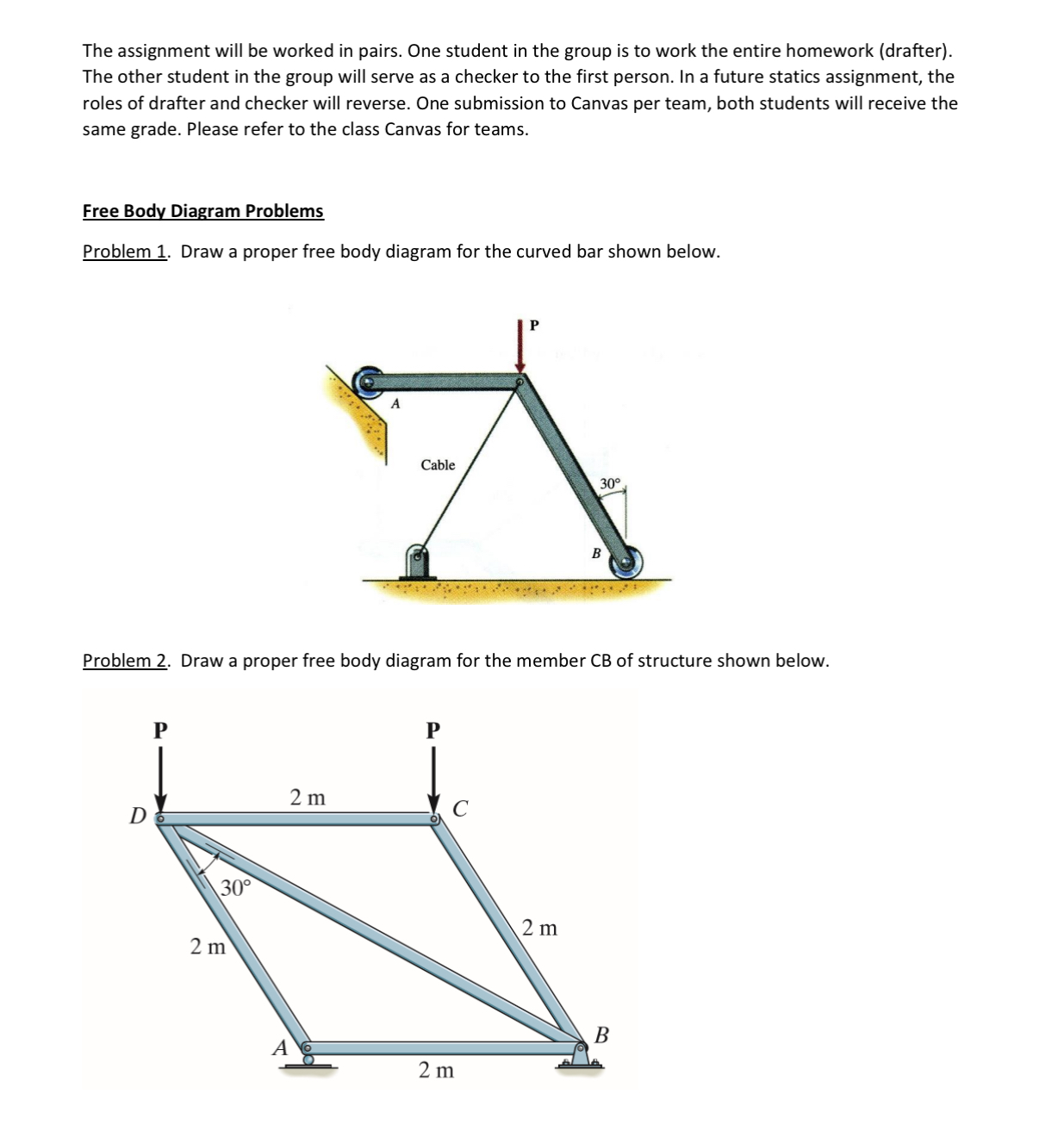 Solved The assignment will be worked in pairs. One student | Chegg.com
