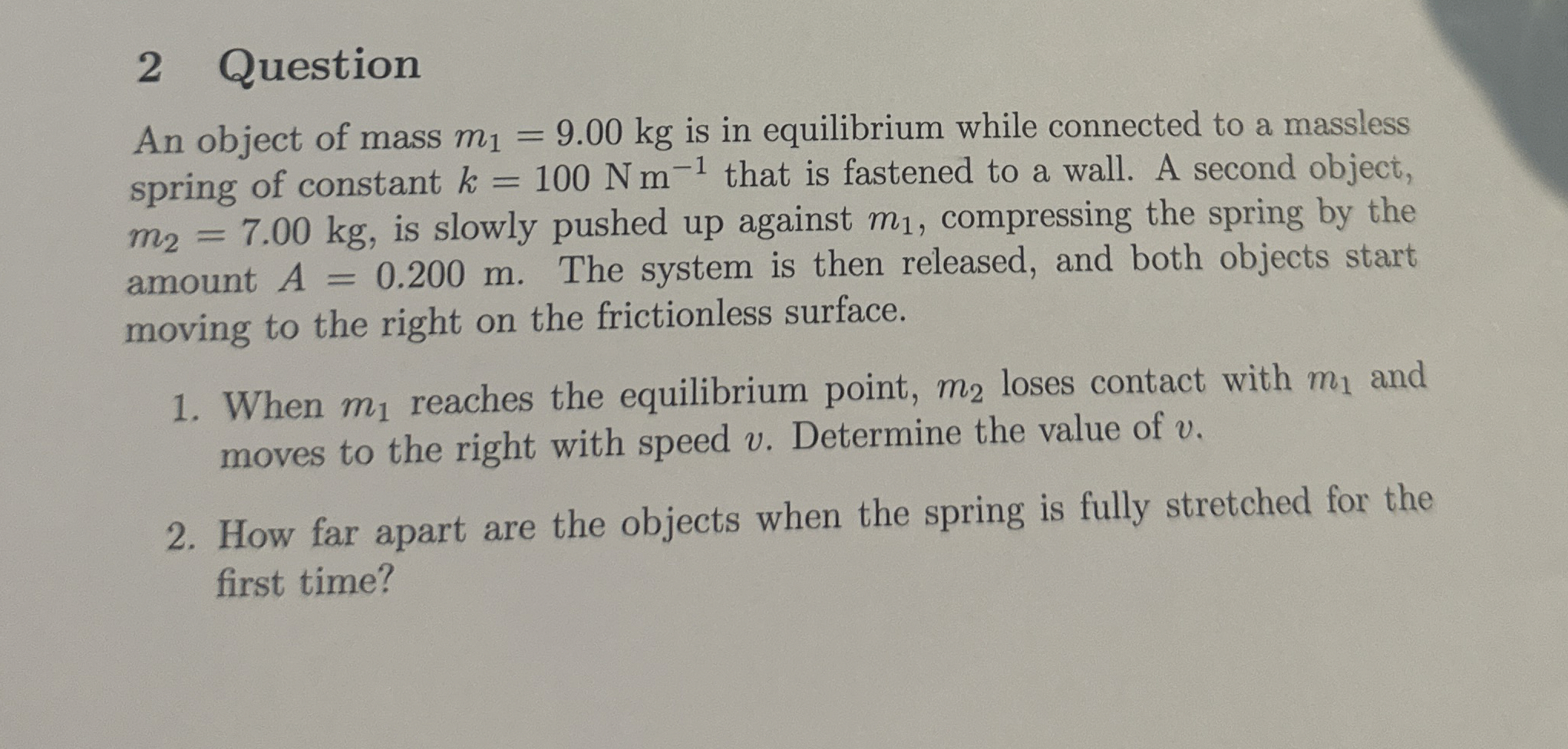 Solved 2 ﻿QuestionAn object of mass m1=9.00kg ﻿is in | Chegg.com