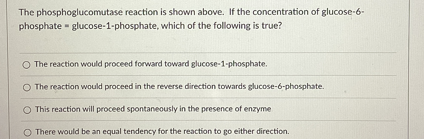 Solved The phosphoglucomutase reaction is shown above. If | Chegg.com