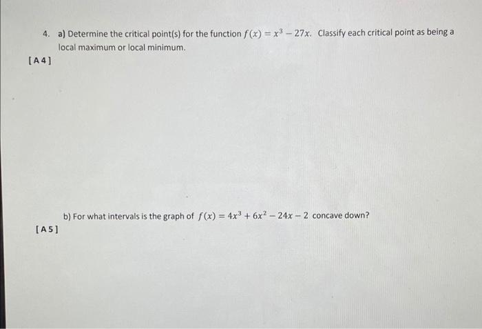 Solved 4. a) Determine the critical point(s) for the | Chegg.com