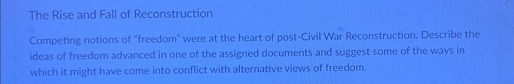 Solved The Rise and Fall of ReconstructionCompeting notions | Chegg.com