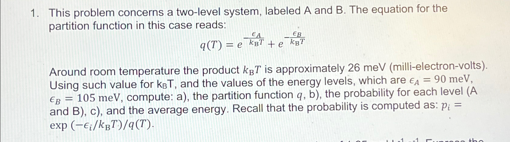 Solved This problem concerns a two-level system, labeled A | Chegg.com