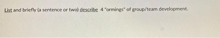 Solved List and briefly (a sentence or two) describe 4 | Chegg.com