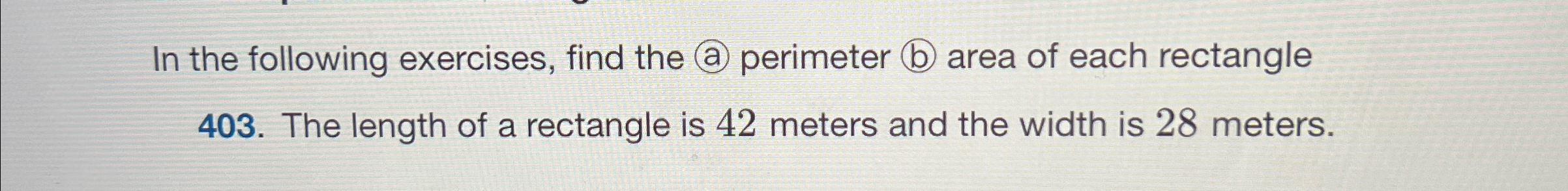 Solved In the following exercises, find the (a) ﻿perimeter | Chegg.com