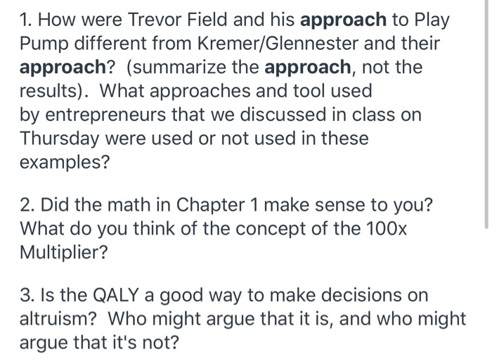 1. How were Trevor Field and his approach to Play | Chegg.com