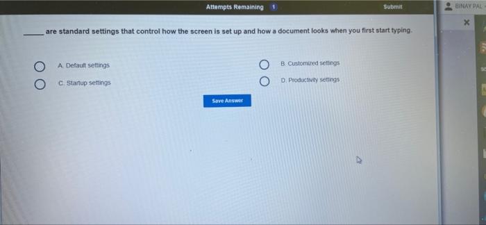 Solved Attempts Remaining 1 Submit are standard settings | Chegg.com