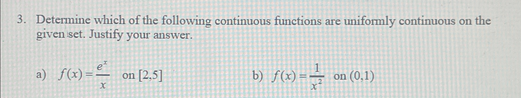 Solved Determine which of the following continuous functions | Chegg.com