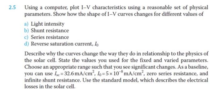 Solved 2.5 Using a computer, plot I−V characteristics using | Chegg.com