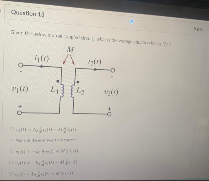 Solved Given the below mutual coupled circuit, what is the | Chegg.com