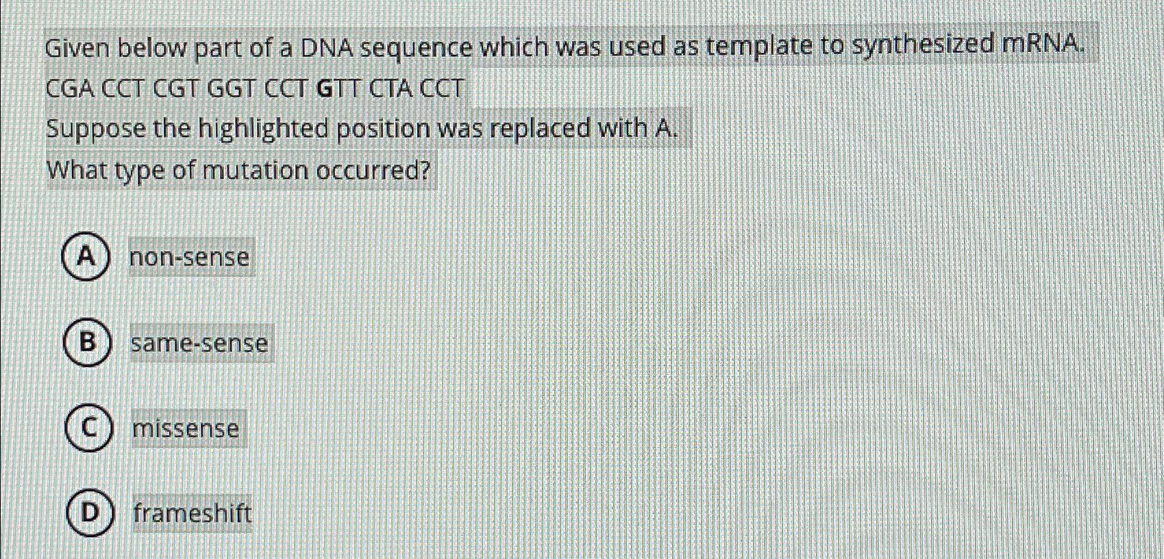 Solved Given below part of a DNA sequence which was used as | Chegg.com