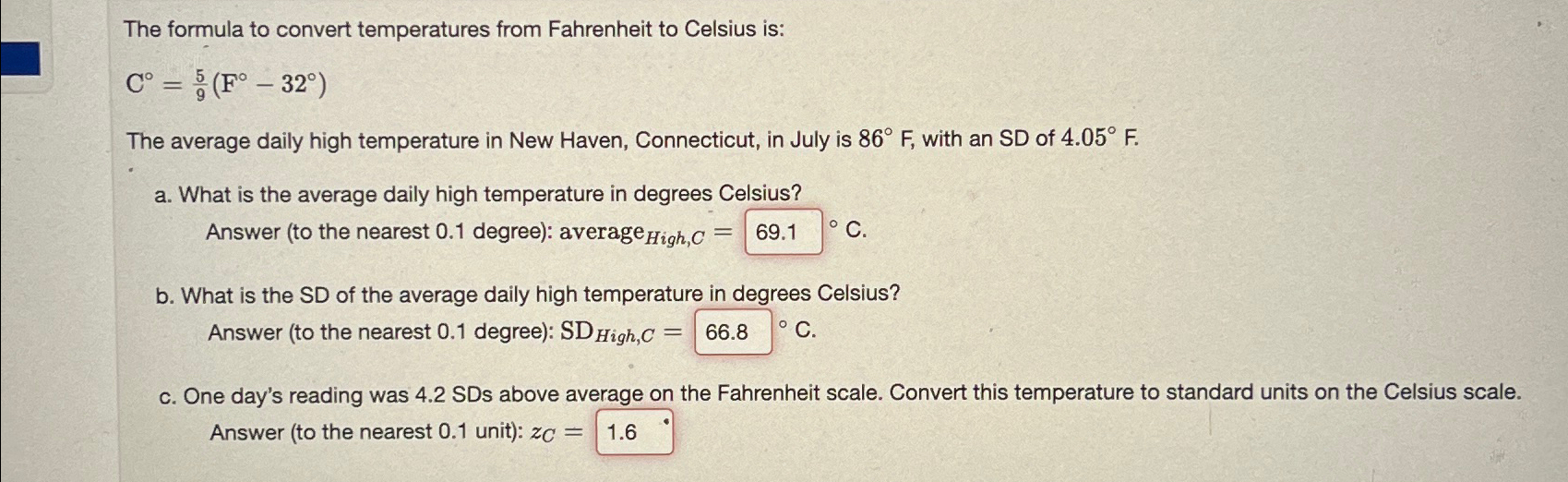 Solved The formula to convert temperatures from Fahrenheit | Chegg.com