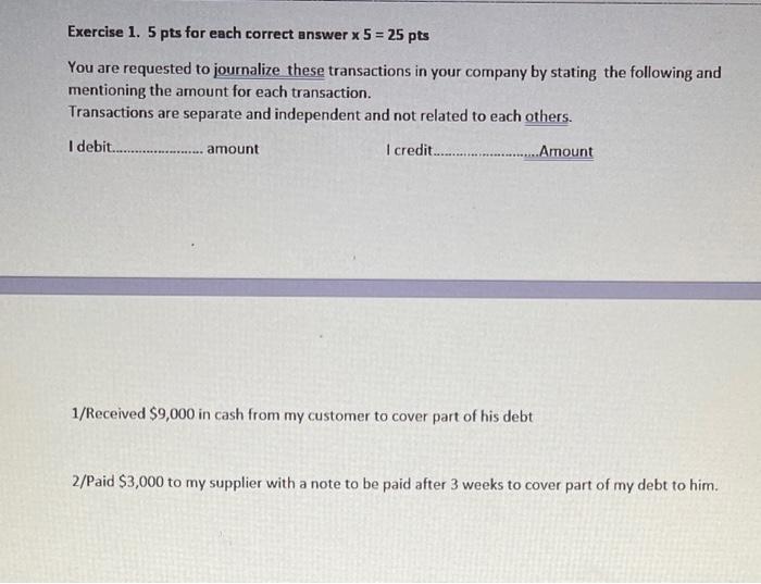 Solved Exercise 1. 5 pts for each correct answer x 5 = 25 | Chegg.com