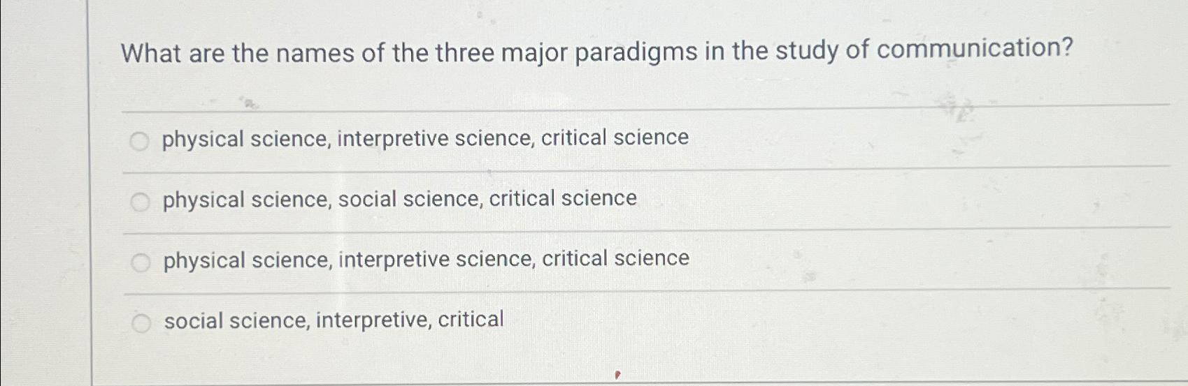 Solved What are the names of the three major paradigms in | Chegg.com