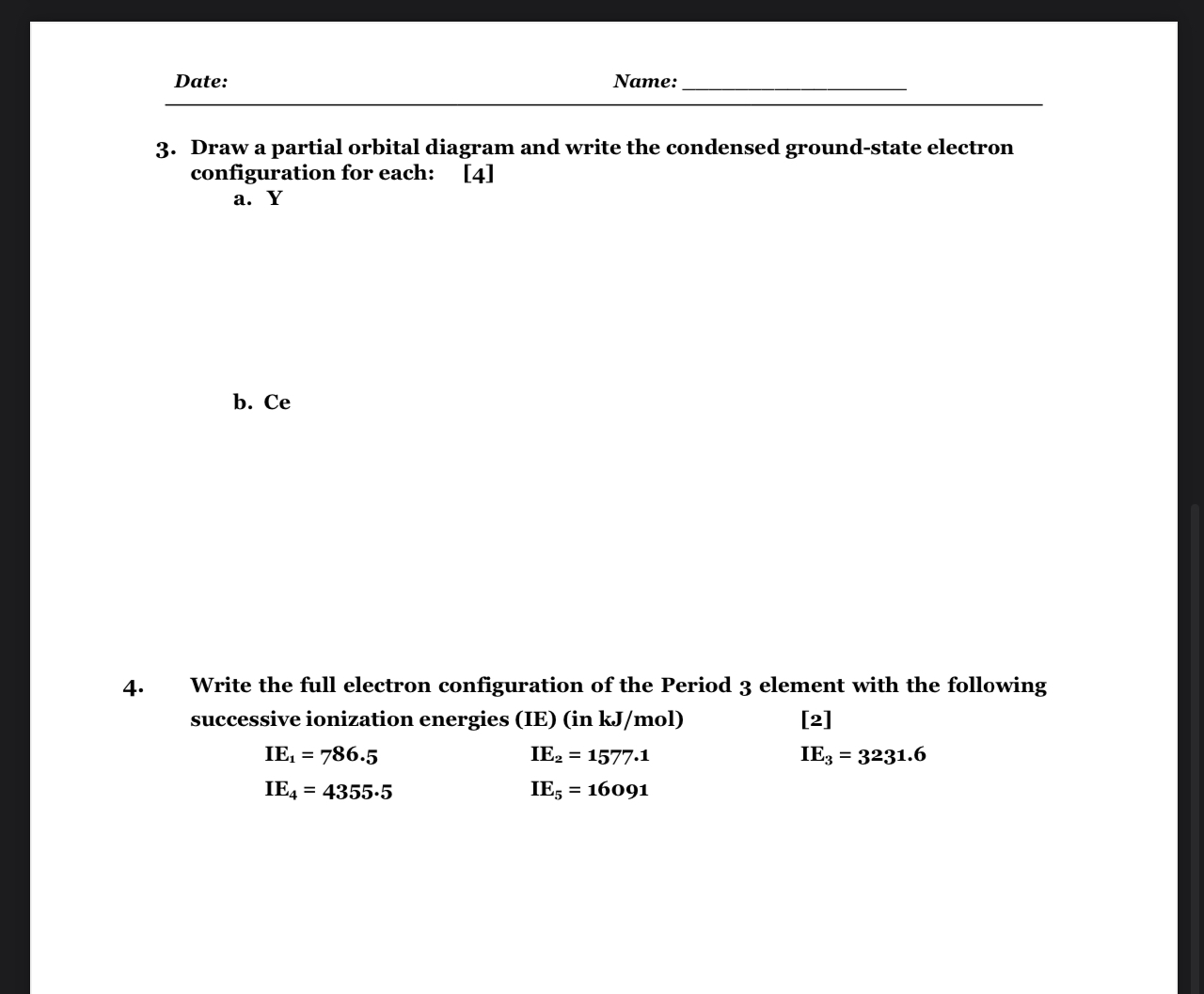 Solved Date:Name:q,3. ﻿Draw a partial orbital diagram and | Chegg.com