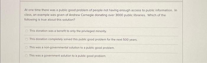 Solved At one time there was a public good problem of people | Chegg.com