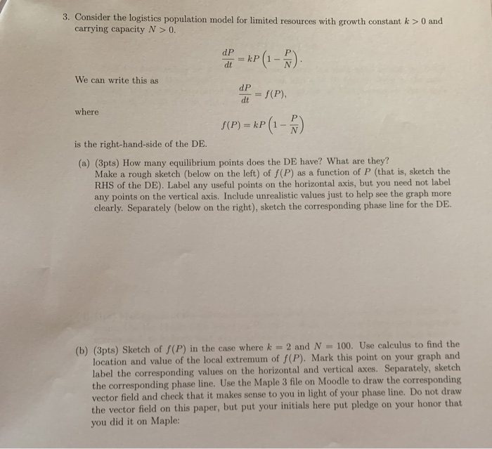 Solved 3. Consider the logistics population model for | Chegg.com