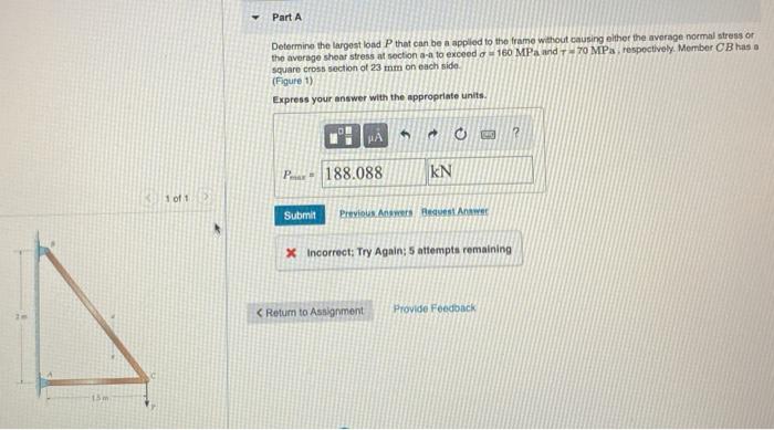 Solved Part A Determine the largest load P that can be | Chegg.com