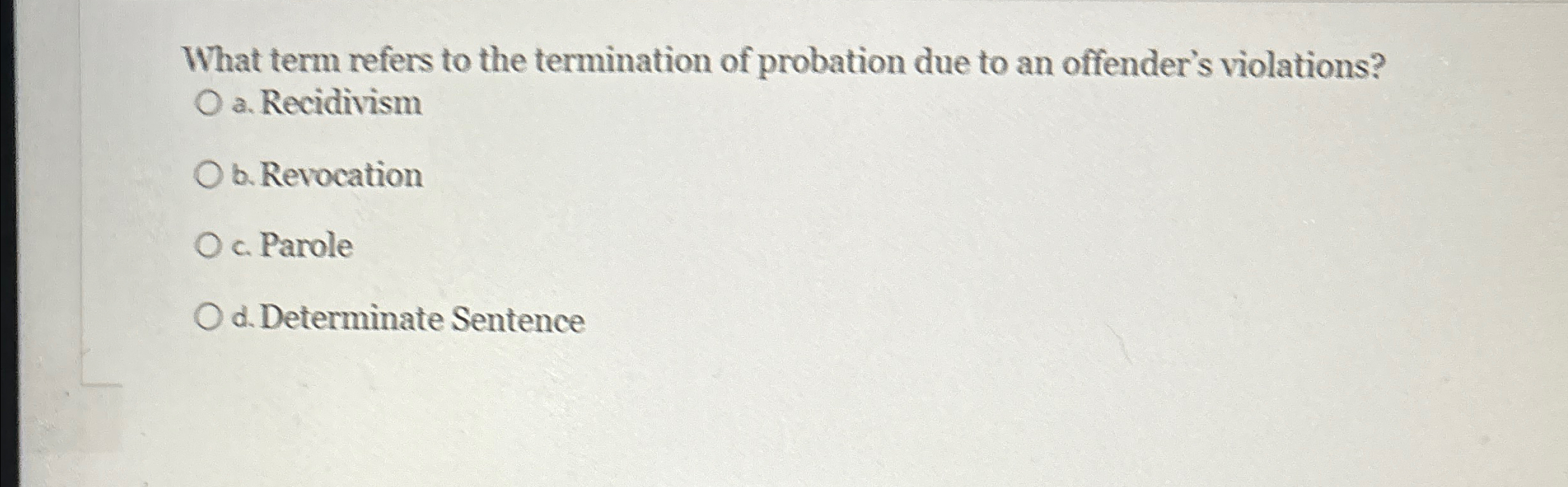 Solved What Term Refers To The Termination Of Probation Due