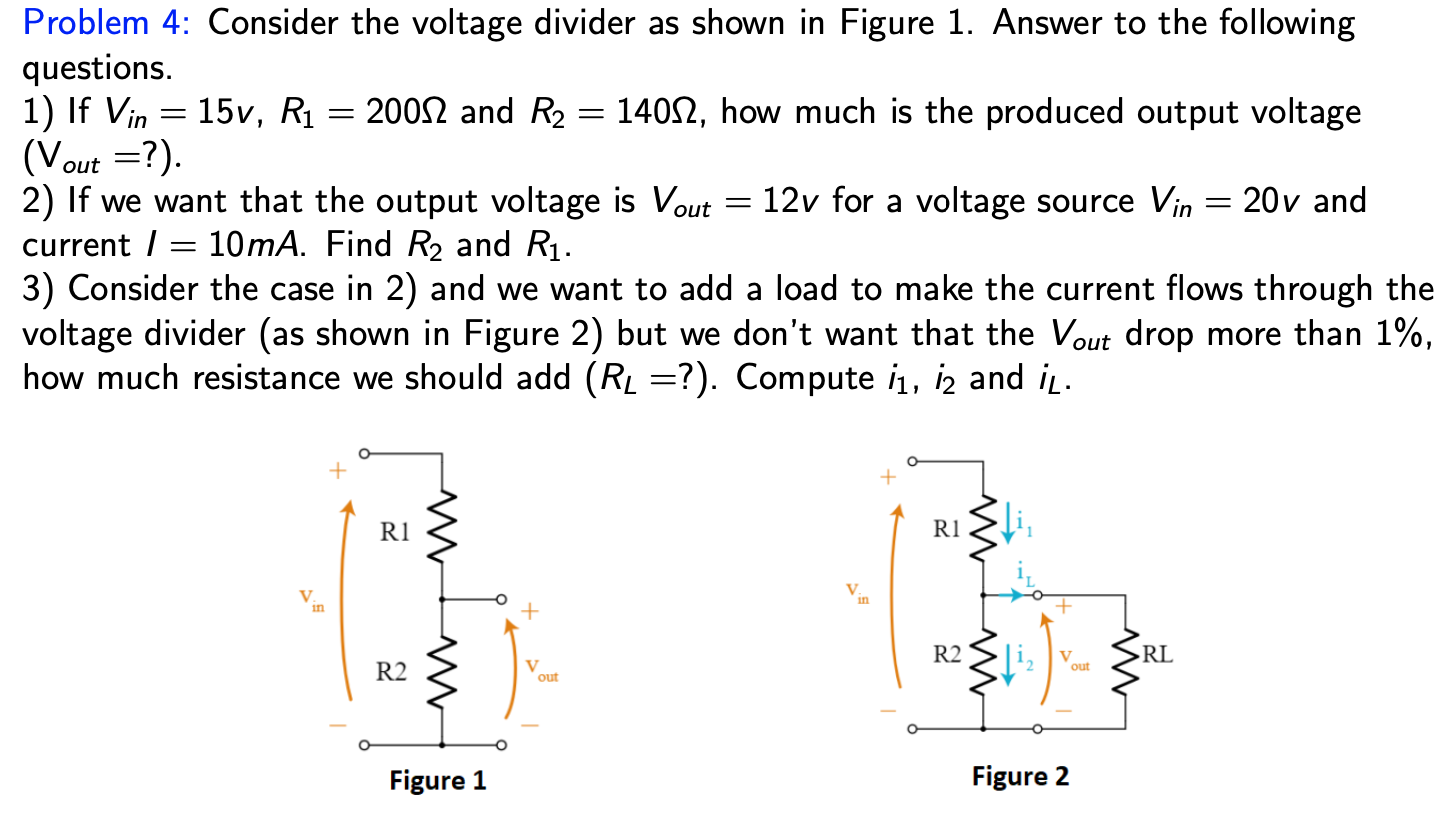 Solved Problem 4: Consider the voltage divider as shown in | Chegg.com