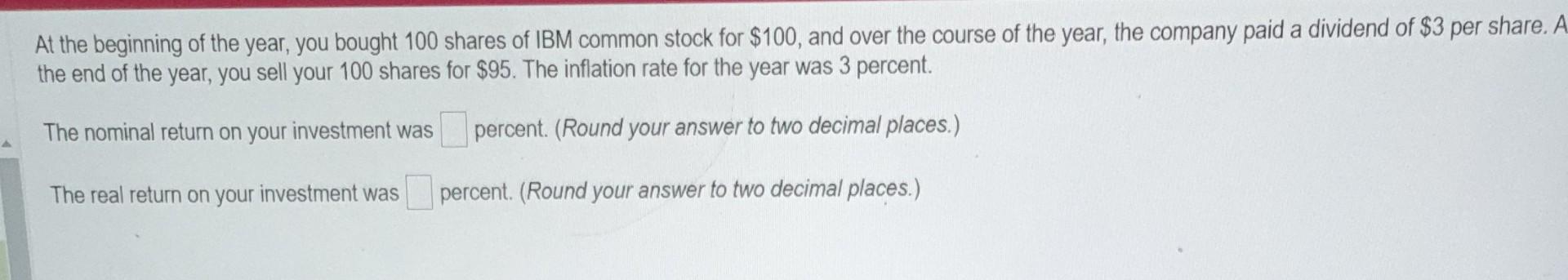 Solved At the beginning of the year, you bought 100 shares | Chegg.com