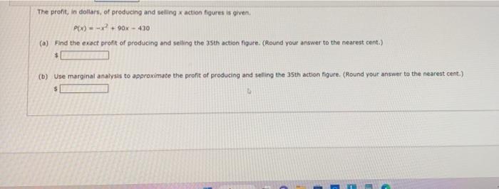 Solved The profit, in dollars, of producing and sefing x | Chegg.com