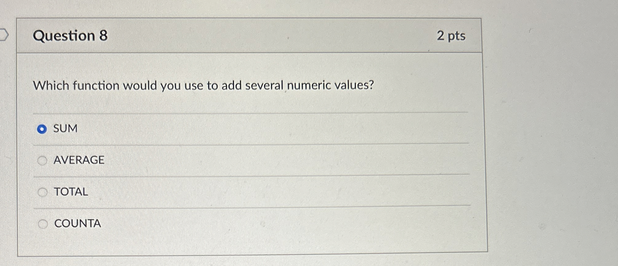 Solved Question 82 ptsWhich function would you use to add | Chegg.com Solved Question 82 ptsWhich function would you use to add | Chegg.com