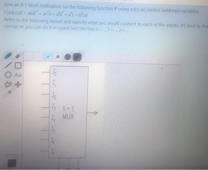 Solved Give An 8 1 Mux Realization For The Following 