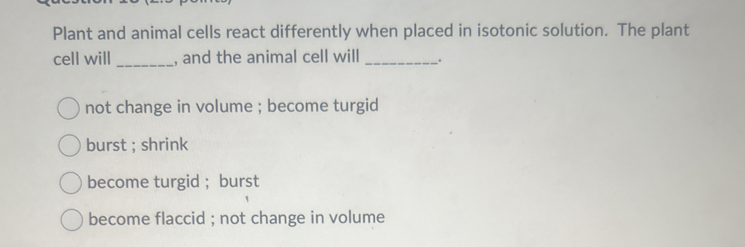 Solved Plant and animal cells react differently when placed | Chegg.com