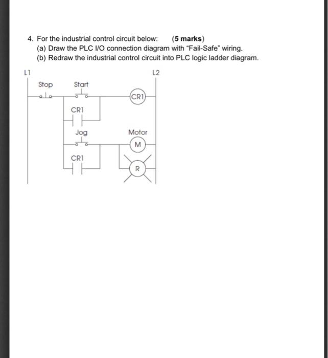 Solved 4. For the industrial control circuit below: (5 | Chegg.com