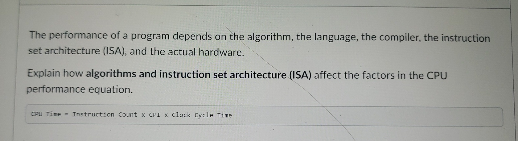 Solved The performance of a program depends on the | Chegg.com