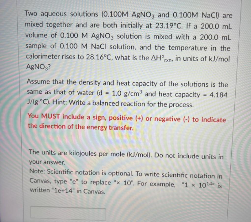 Solved Two aqueous solutions (0.100M AgNO3 and 0.100M NaCl) | Chegg.com