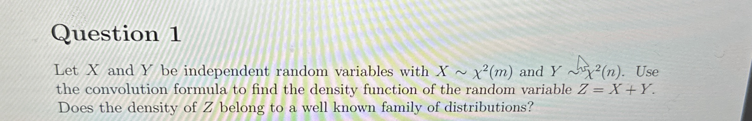 Solved by an EXPERT Question 1Let x ﻿and Y ﻿be independent random | Chegg.com