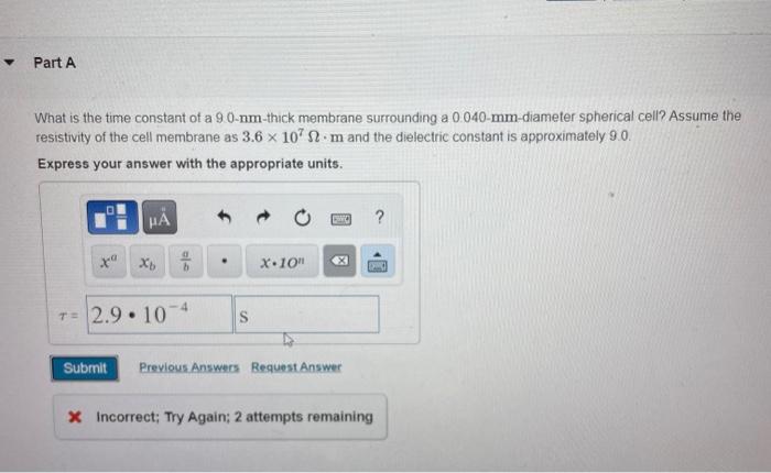 Solved What is the time constant of a 90-nm-thick membrane | Chegg.com