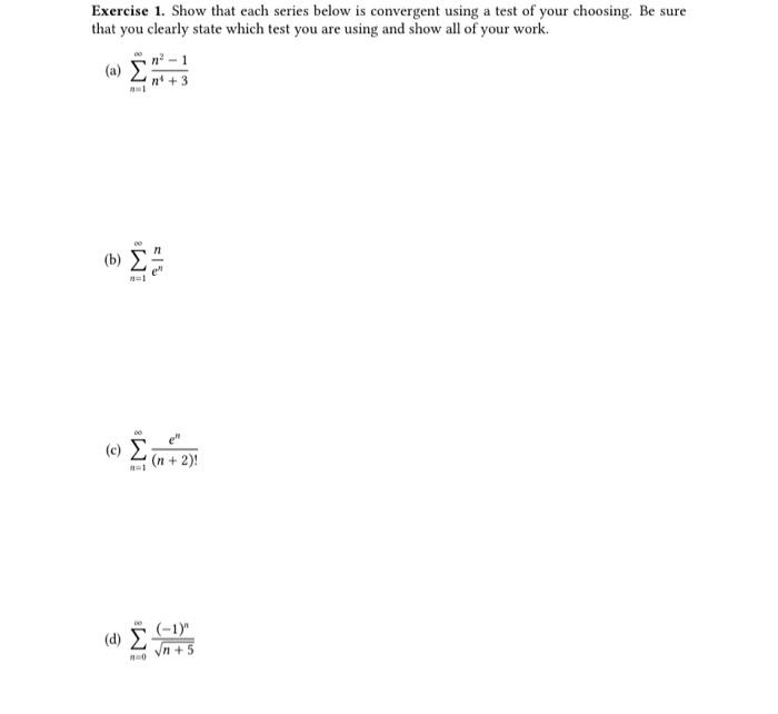 Solved Exercise 1. Show that each series below is convergent | Chegg.com
