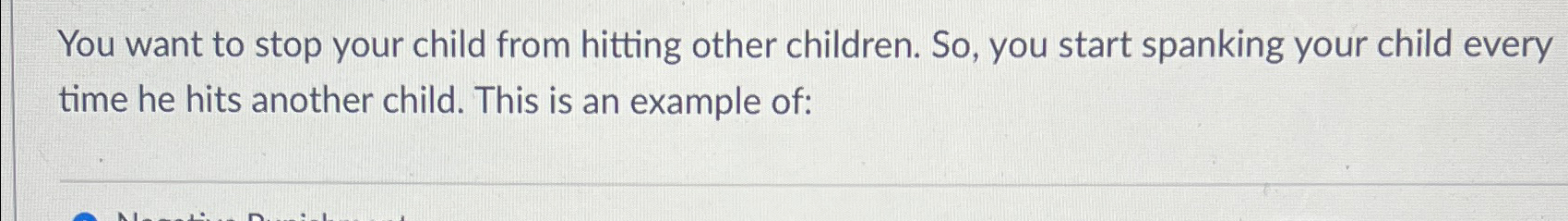 Solved You want to stop your child from hitting other | Chegg.com