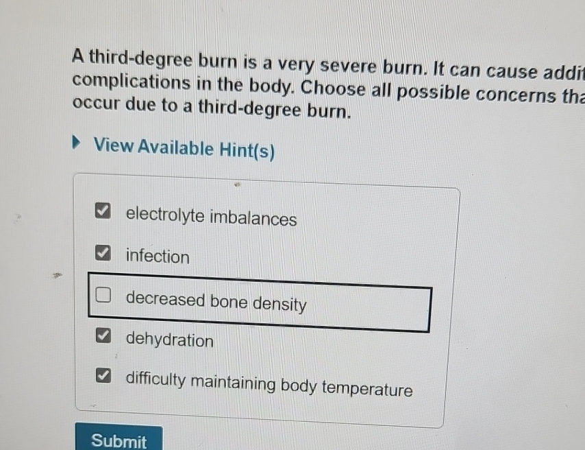 Solved A third-degree burn is a very severe burn. It can | Chegg.com