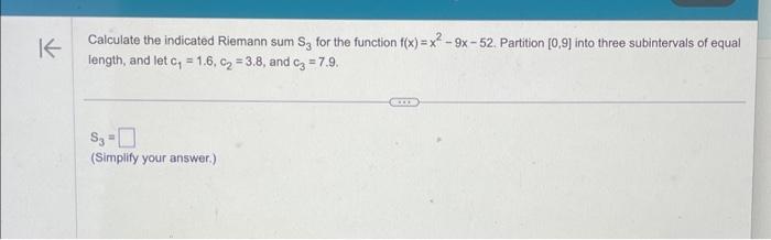 Solved Calculate the indicated Riemann sum S3 for the | Chegg.com