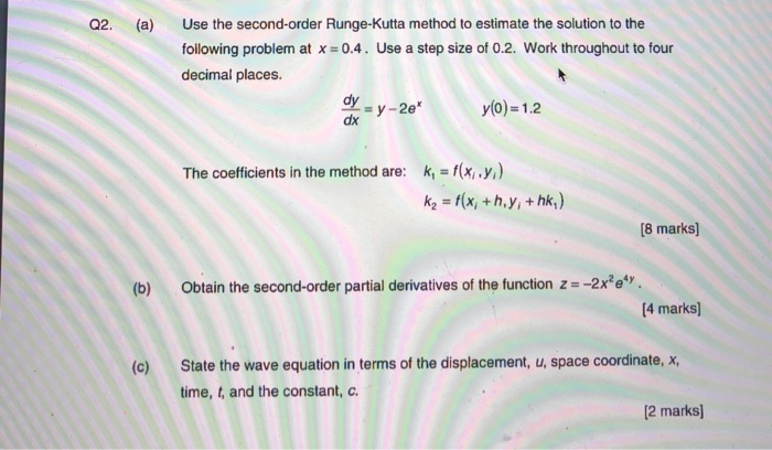 Solved Q2. (a) Use the second-order Runge-Kutta method to | Chegg.com