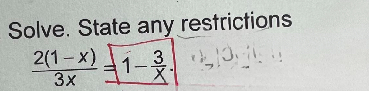 Solved Solve. State any restrictions2(1-x)3x=1-3x | Chegg.com