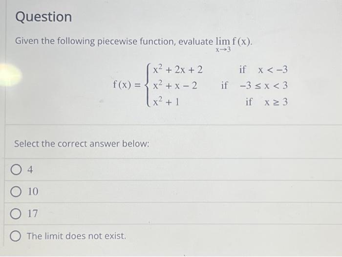 Solved Given the following piecewise function, evaluate | Chegg.com