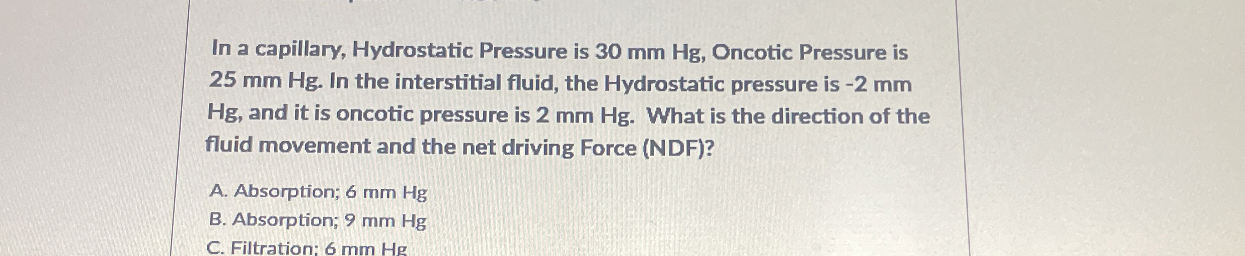 Solved In a capillary, Hydrostatic Pressure is 30 ﻿mm Hg , | Chegg.com