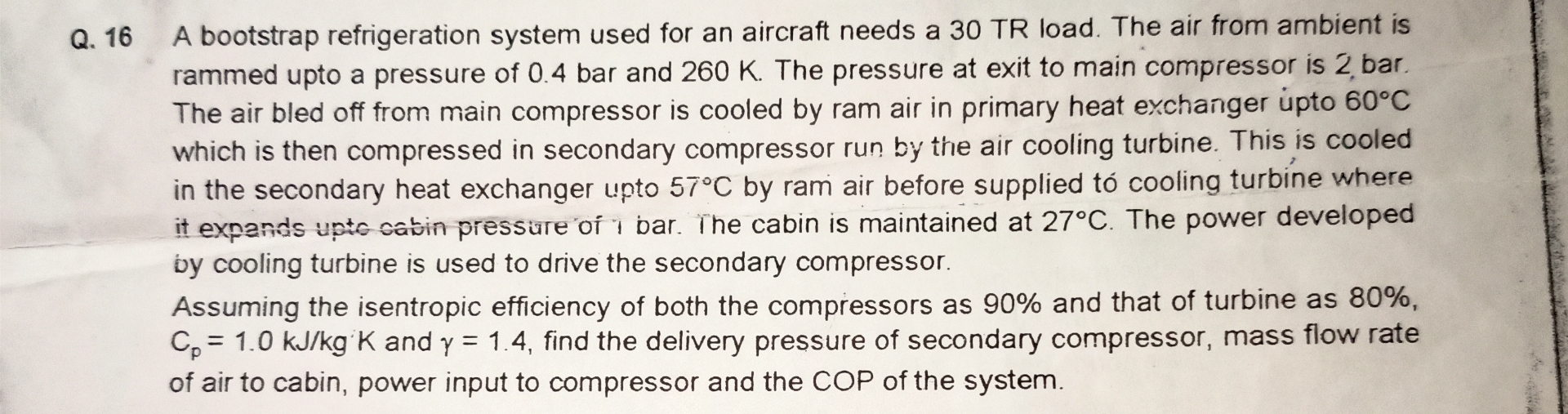 Solved A bootstrap refrigeration system used for an aircraft | Chegg.com