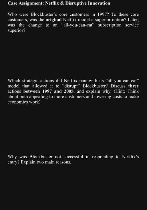 Solved Case Assignment: Netflix \& Disruptive Innovation Who | Chegg.com