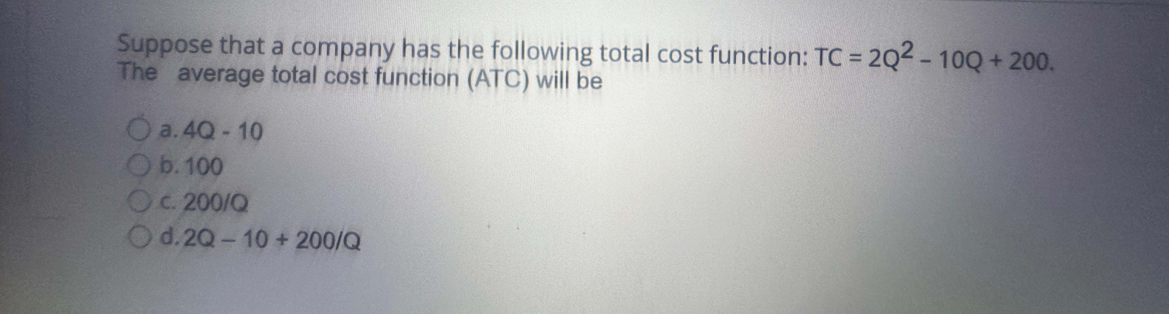 Solved Suppose that a company has the following total cost | Chegg.com