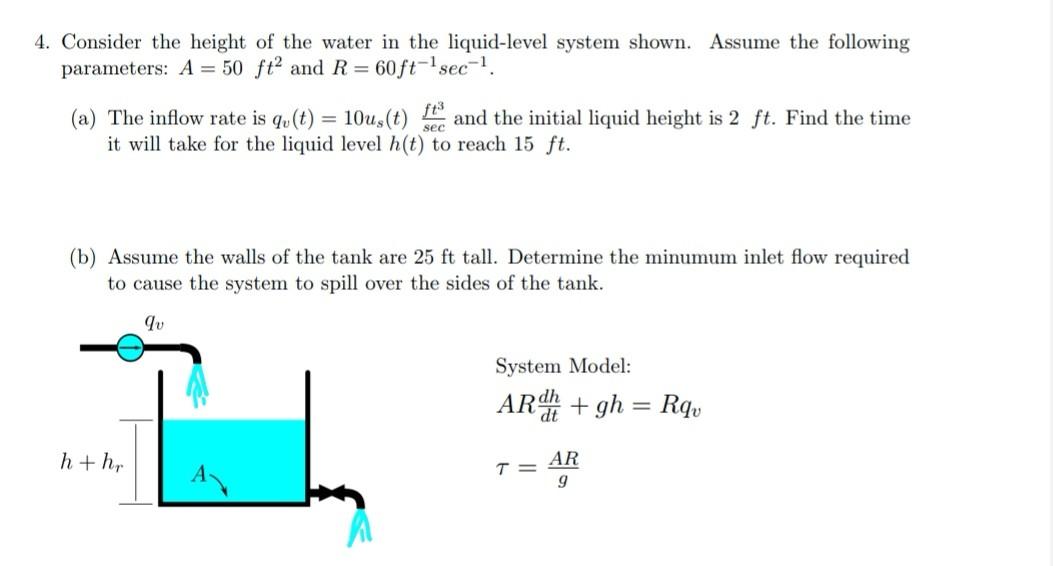 Solved 4. Consider the height of the water in the | Chegg.com