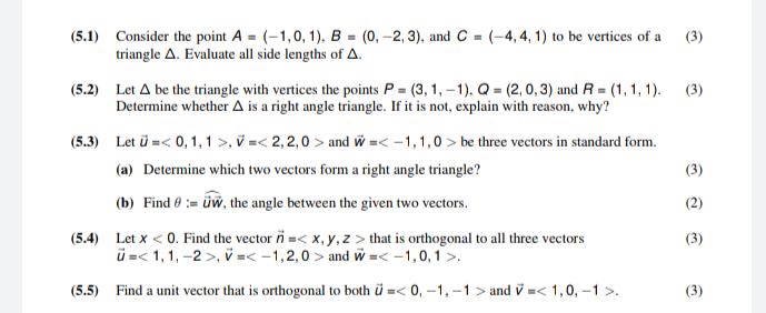 Solved (5.1) Consider the point A=(−1,0,1),B=(0,−2,3), and | Chegg.com