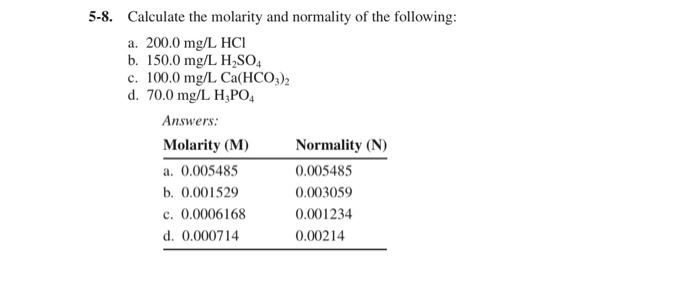 Solved 5-8. Calculate the molarity and normality of the | Chegg.com