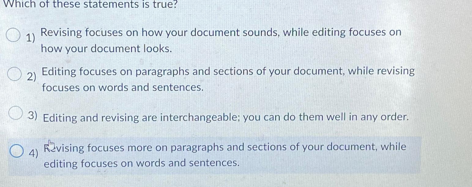 Solved Which of these statements is true?Revising focuses on | Chegg.com