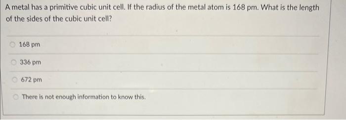 Solved A metal has a primitive cubic unit cell. If the | Chegg.com